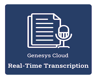 Genesys Cloud / Real-Time Transcription Service